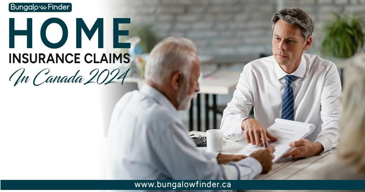 How to File a Home Insurance Claim in Canada 2024 - BungalowFinder